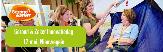 Gezond & Zeker Innovatiedag - Gezond en Zeker